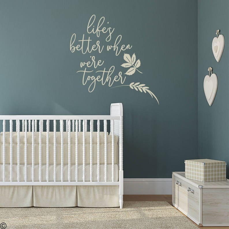 Life is Better When We're Together Wall Decal Quote, Removable Home ...