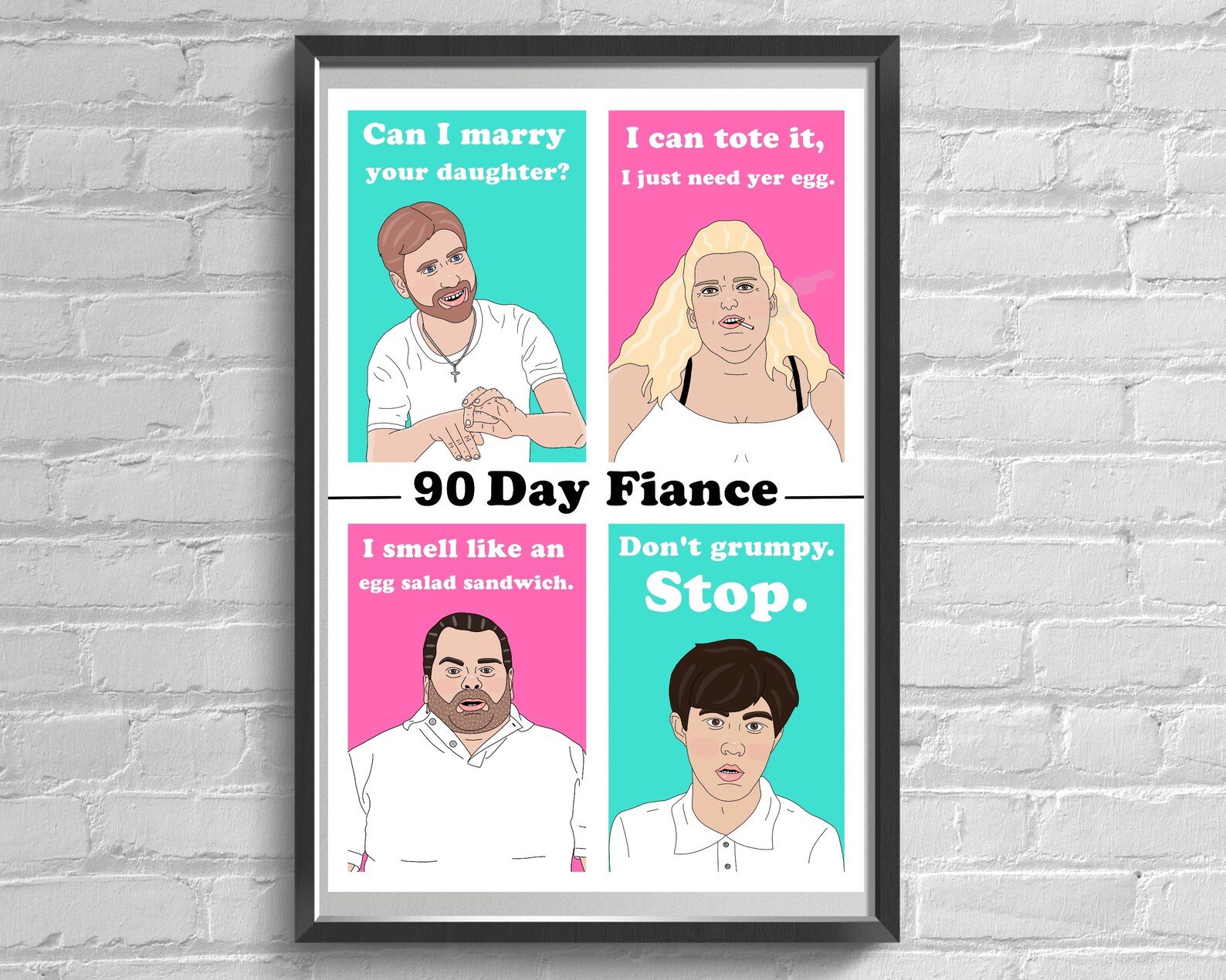 90 Day Fiance Quotes Digital Print // Printable Wall Art, Poster ...