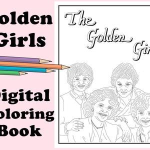 Golden Girls Digital Coloring Book // Instant Printable PDF, Indoor ...