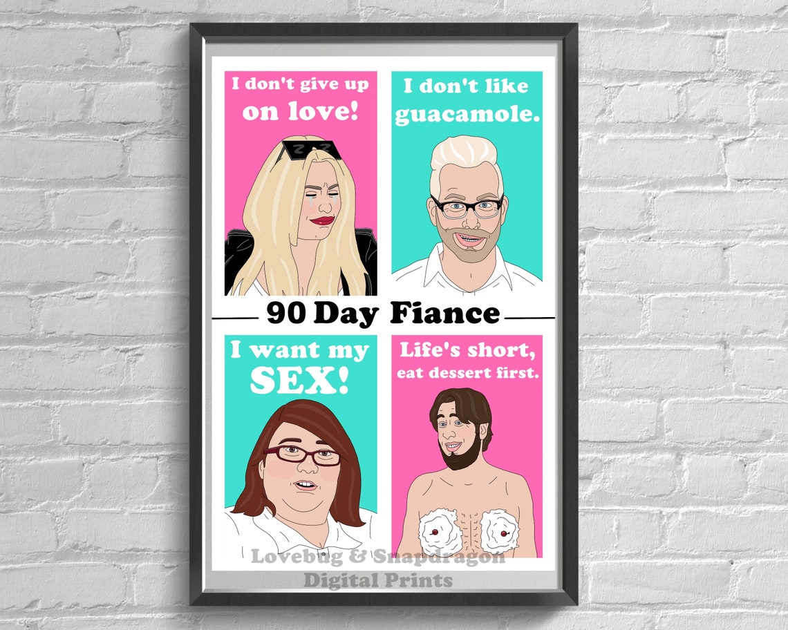 90 Day Fiance Quotes Digital Print // Printable Wall Art - Etsy Australia