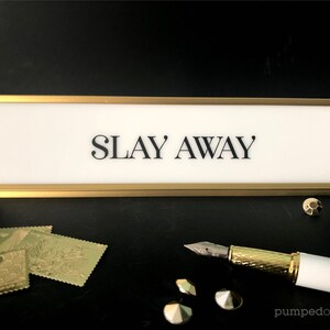 Slay Away Desk Name Plate, Personalized Gift, Office Name Sign, White ...