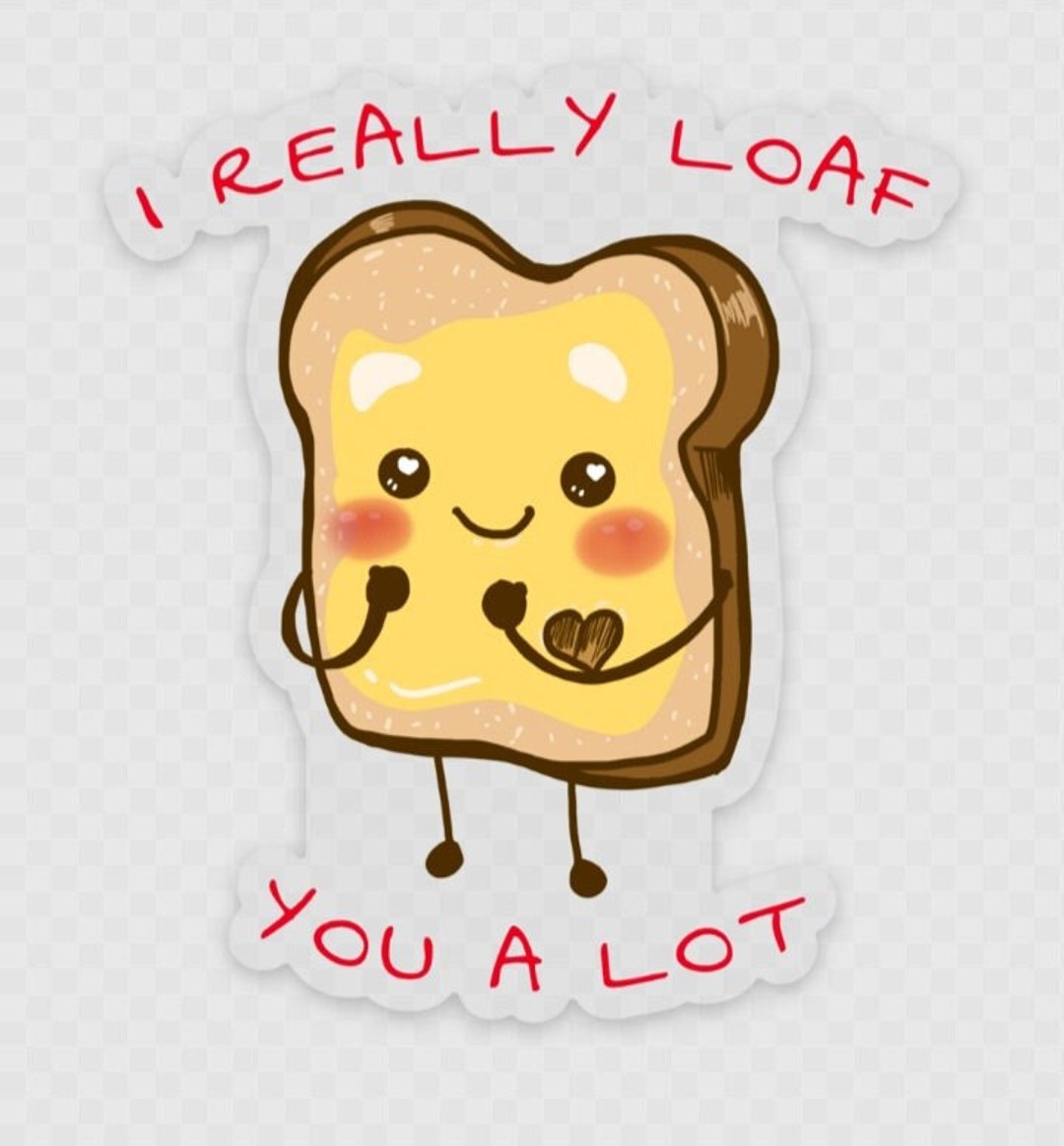 I Loaf You Kawaii Butter Toast Sticker - Food Pun Vinyl Decal - Etsy