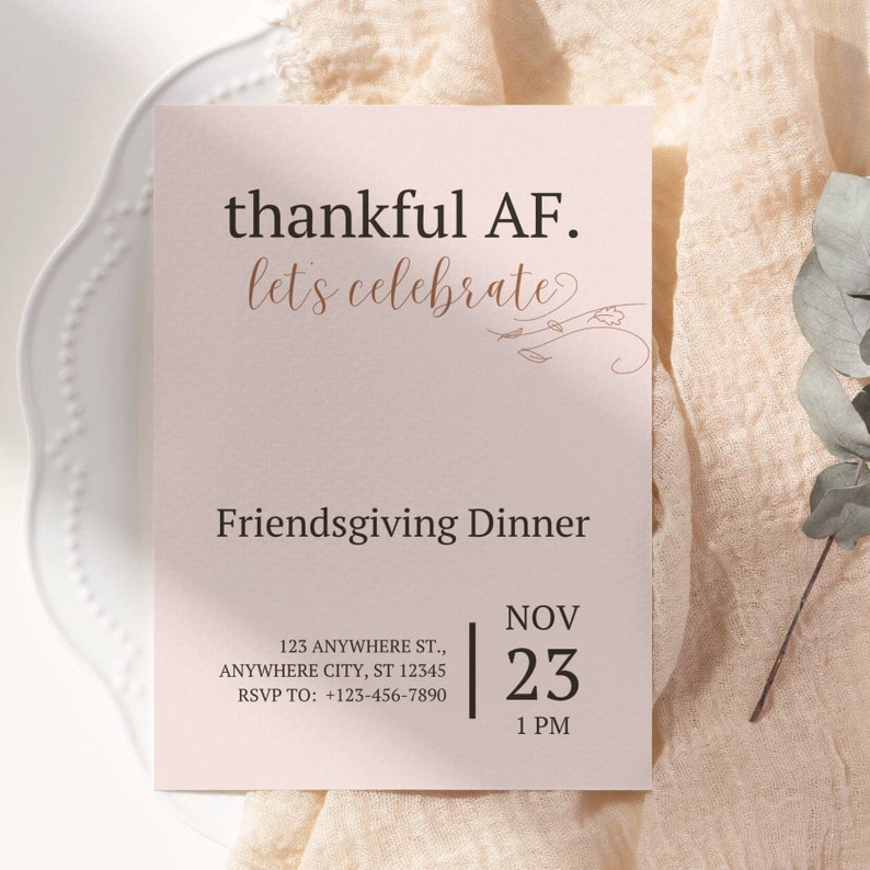 Thankful AF Friendsgiving Invitation Minimalist Thanksgiving Dinner ...
