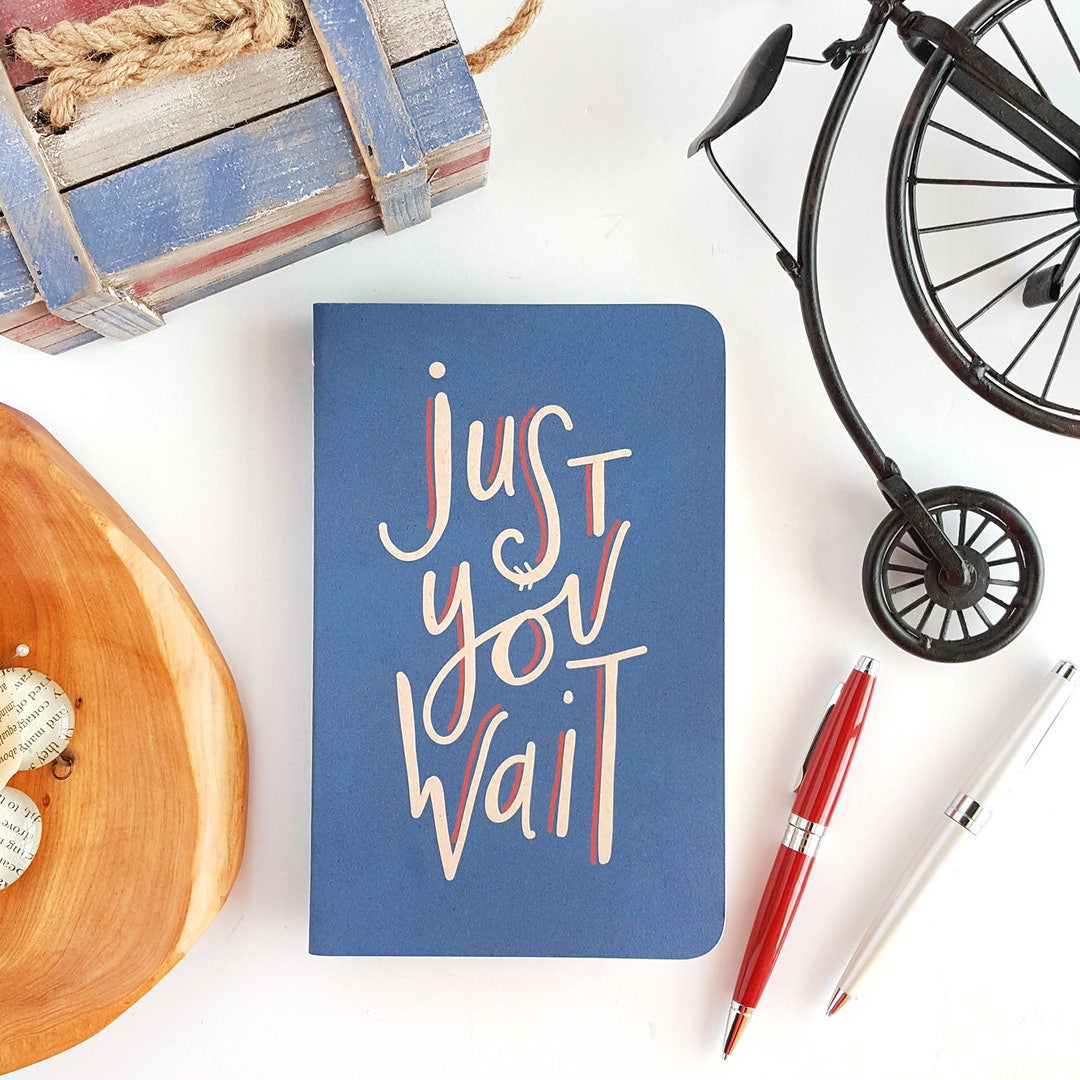 Just You Wait Journal — hand Lettered Hamilton Notebook // 2026 Planner ...