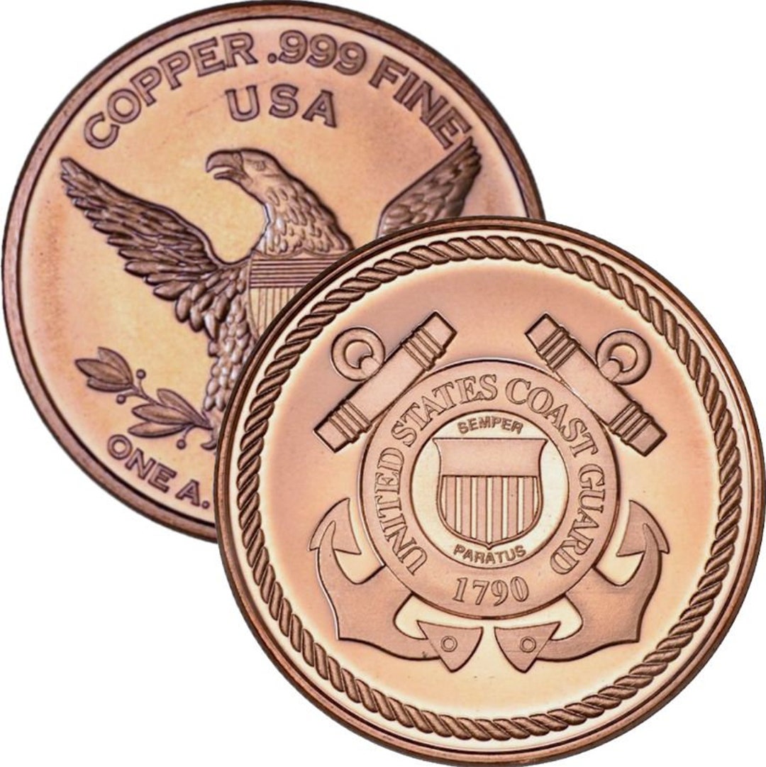 Armed Forces ~US Coast Guard 1 Oz .999 Pure Copper Rounds / Challenge ...