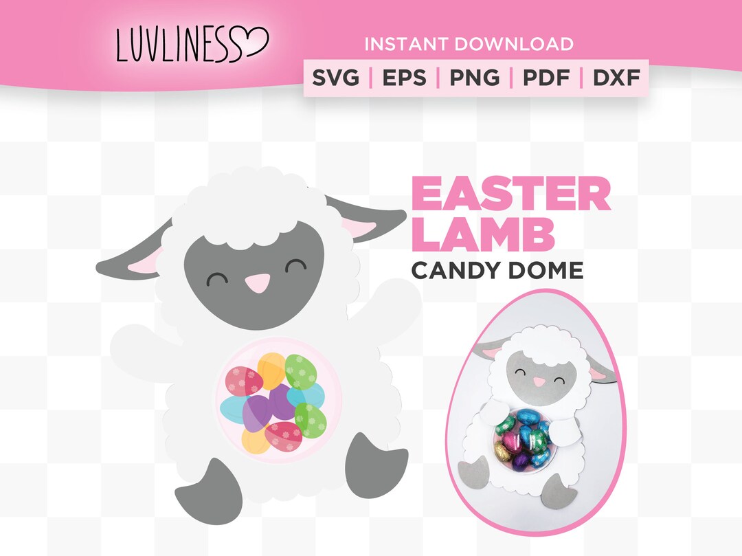 Easter Lamb Candy Dome SVG Instant Download for Cricut & Silhouette ...