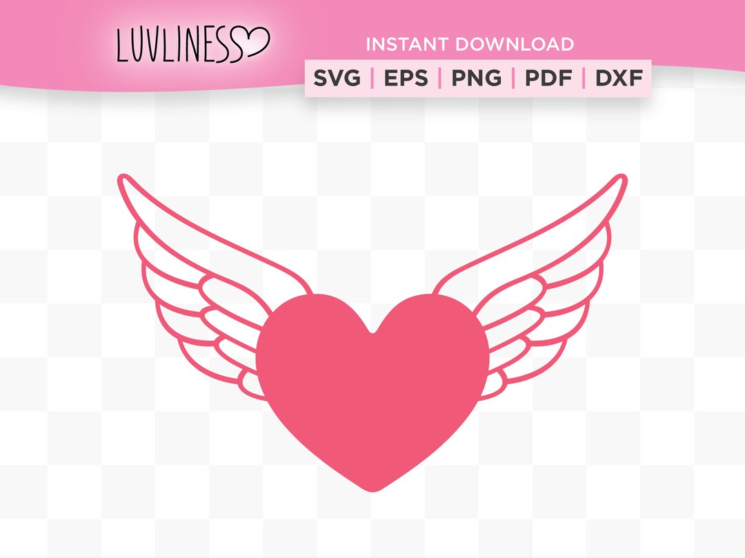 Heart With Wings Valentine's Day SVG for Cricut, Glowforge & Silhouette ...
