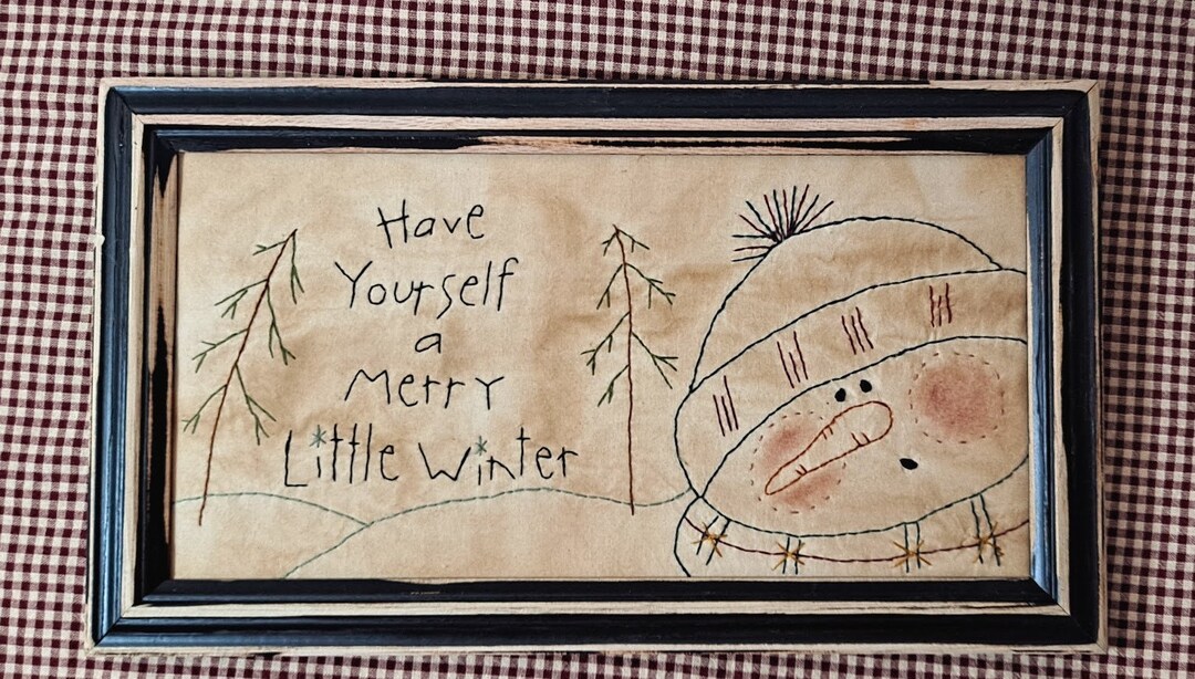 Have Your Self a Merry Little Winter, Snowman Stitchery, Winter Sign ...