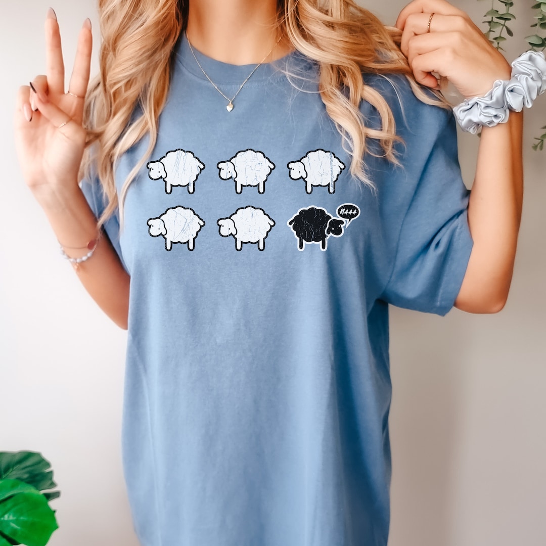 Black Sheep, Black Sheep of the Family, Naaa, Comfort Colors, Funny ...