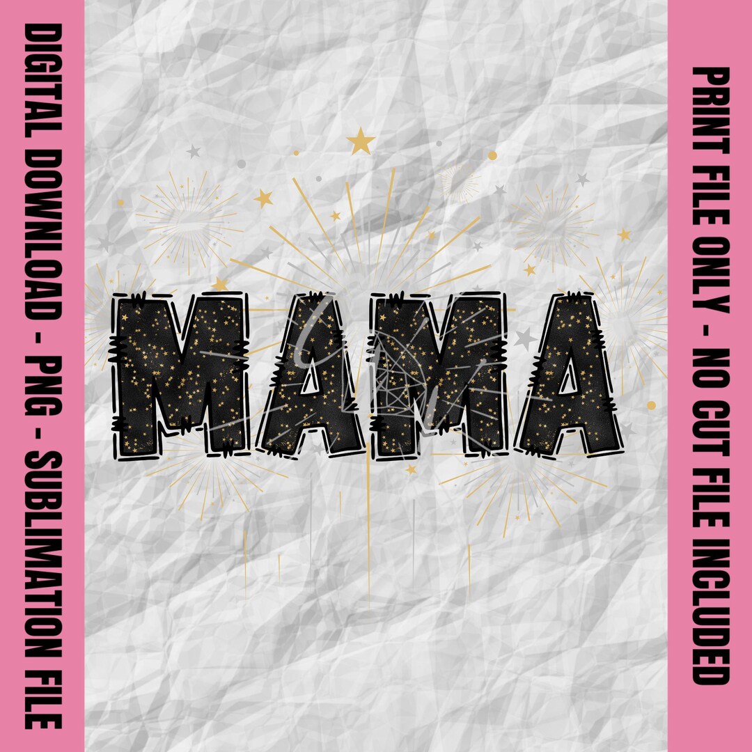 Star Mama Png, Doodle Text Mama Png, New Years Mama Shirt, Black and ...