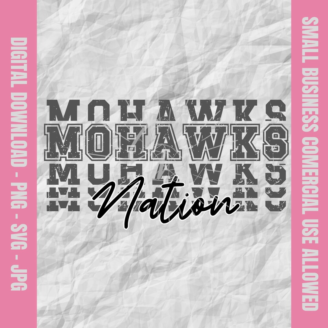 Mohawks Nation Svg, Mohawks Svg, Mohawks Football Svg, Mohawks Cheer ...