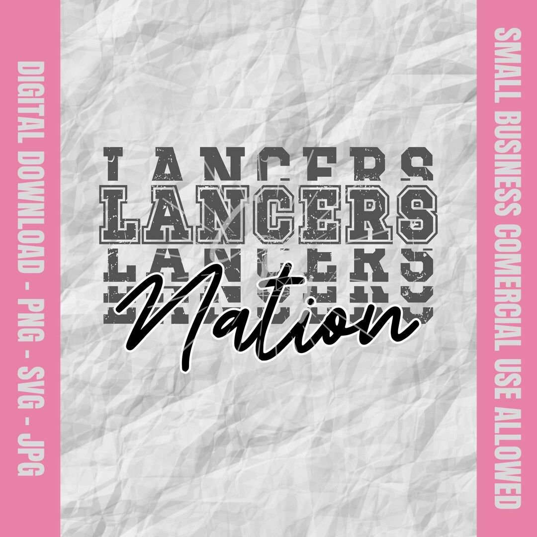 Lancers Nation Svg, Lancers Svg, Lancers Football Svg, Lancers Cheer ...