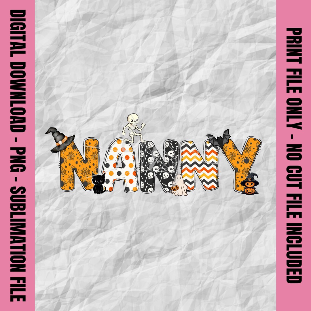 Halloween Nanny Png, Doodle Text Nanny Png, Spooky Nanny Shirt, Fall ...