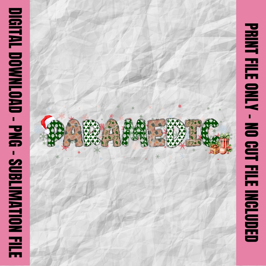 Christmas Paramedic Png, Doodle Text Paramedic Png, Holiday Paramedic ...