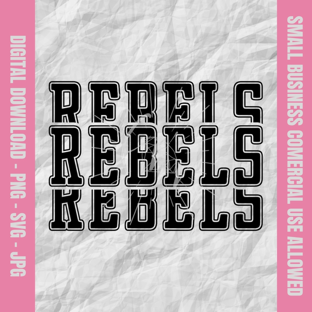 Rebels Team Varsity Svg, Rebels Svg, Rebels Football Svg, Rebels Cheer ...