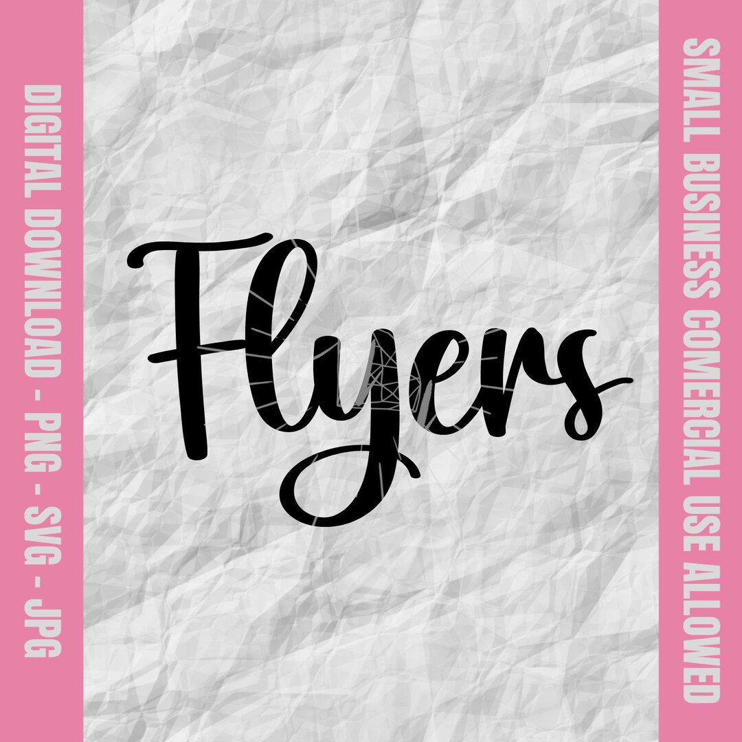Flyers Script Svg, Flyers Svg, Flyers Football Svg, Flyers Cheer Png ...