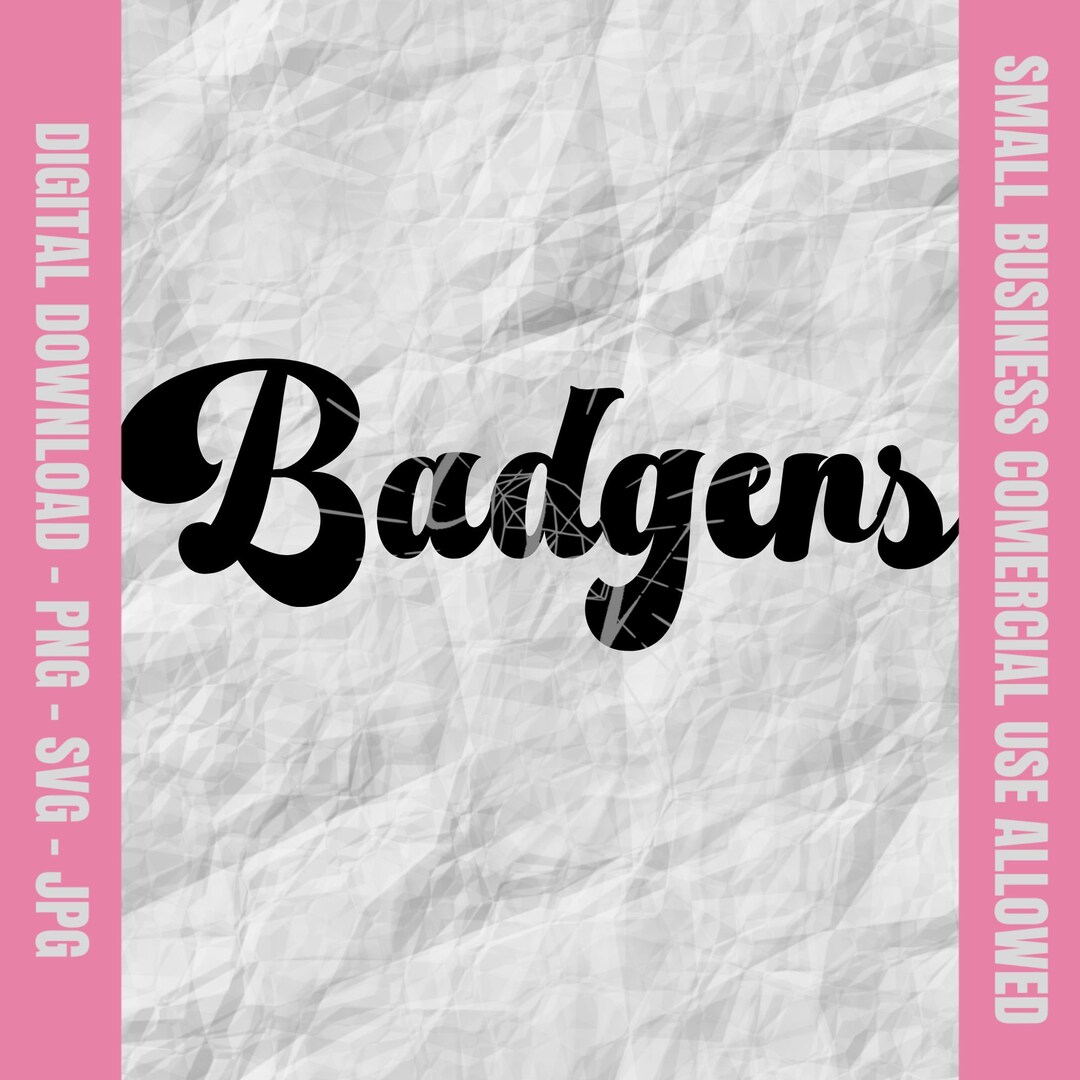 Badgers Groovy Script Svg, Badgers Svg, Badgers Football Svg, Badgers ...