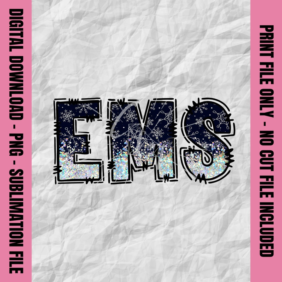 Snow EMS Png, Doodle Text EMS Png, Winter EMS Shirt, Snowflake Ems ...