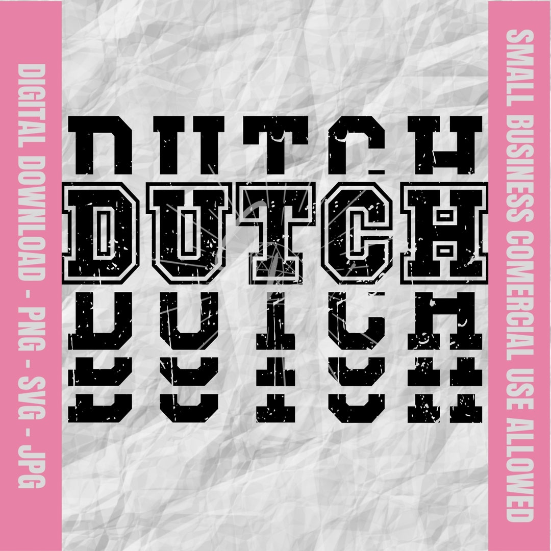 Dutch Stacked Varsity Svg, Dutch Svg, Dutch Football Svg, Dutch Cheer ...