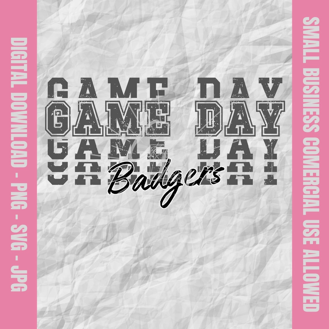 Badgers Game Day Svg, Badgers Svg, Badgers Football Svg, Badgers Cheer ...