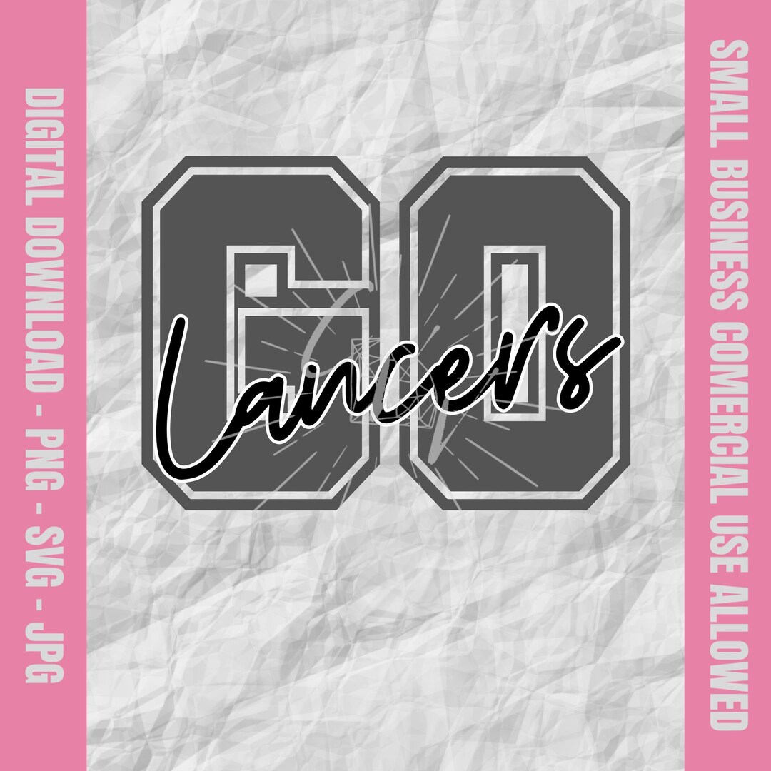 Go Lancers Svg, Lancers Svg, Lancers Football Svg, Lancers Cheer Png ...