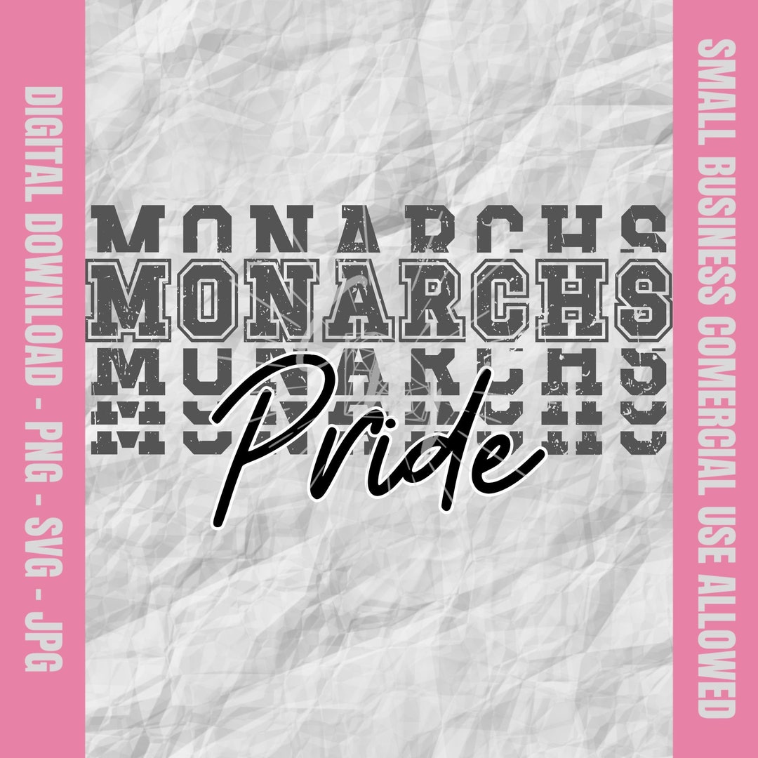 Monarchs Pride Svg, Monarchs Svg, Monarchs Football Svg, Monarchs Cheer ...