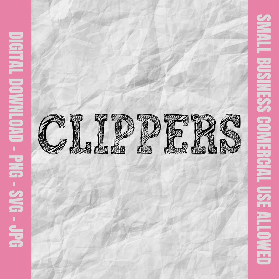 Clippers Svg, Clippers Chalk Block Letter Svg, Clippers Football Svg ...