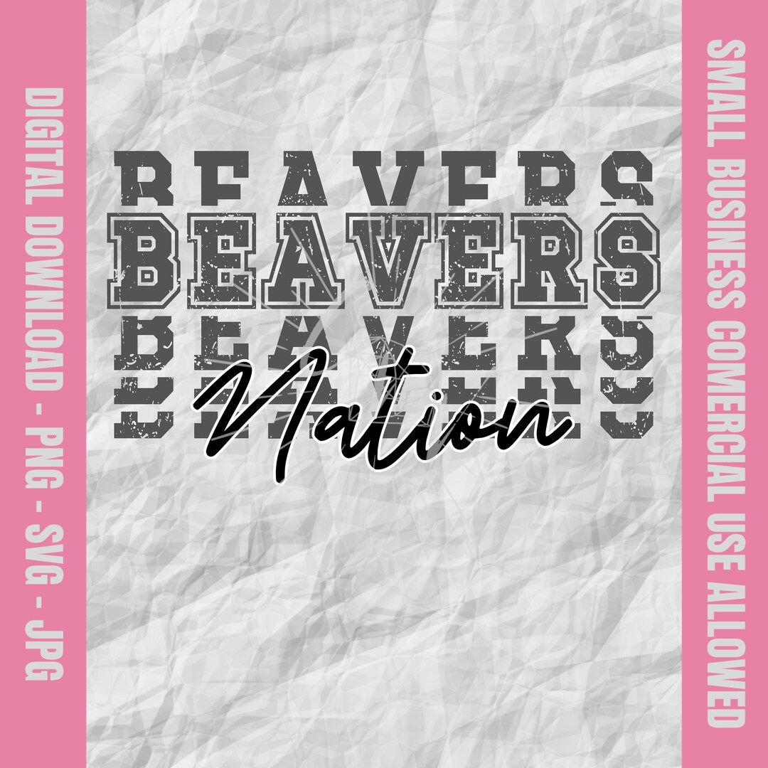 Beavers Nation Svg, Beavers Svg, Beavers Football Svg, Beavers Cheer ...