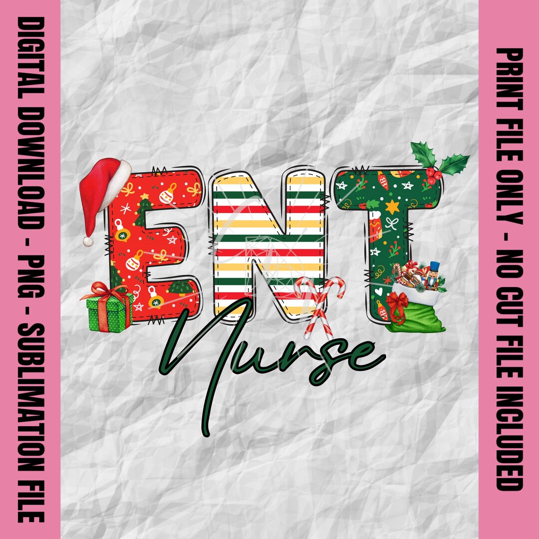 Christmas ENT Nurse Png, Doodle Text ENT Nurse Png, Holiday ENT Nurse ...