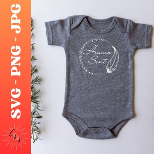 Heaven Sent Svg, Baby Girl Svg, Baby Boy Svg, Newborn Svg, New Baby Svg ...
