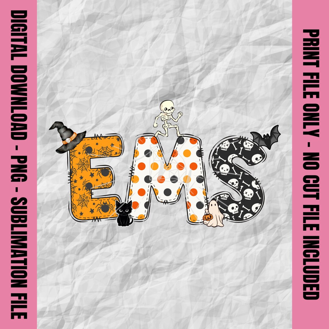 Halloween EMS Png, Doodle Text EMS Png, Spooky EMS Shirt, Fall Ems ...