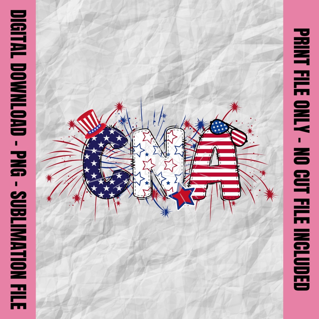 Patriotic CNA Png, 4th of July CNA Png, American Nurse Assistant ...