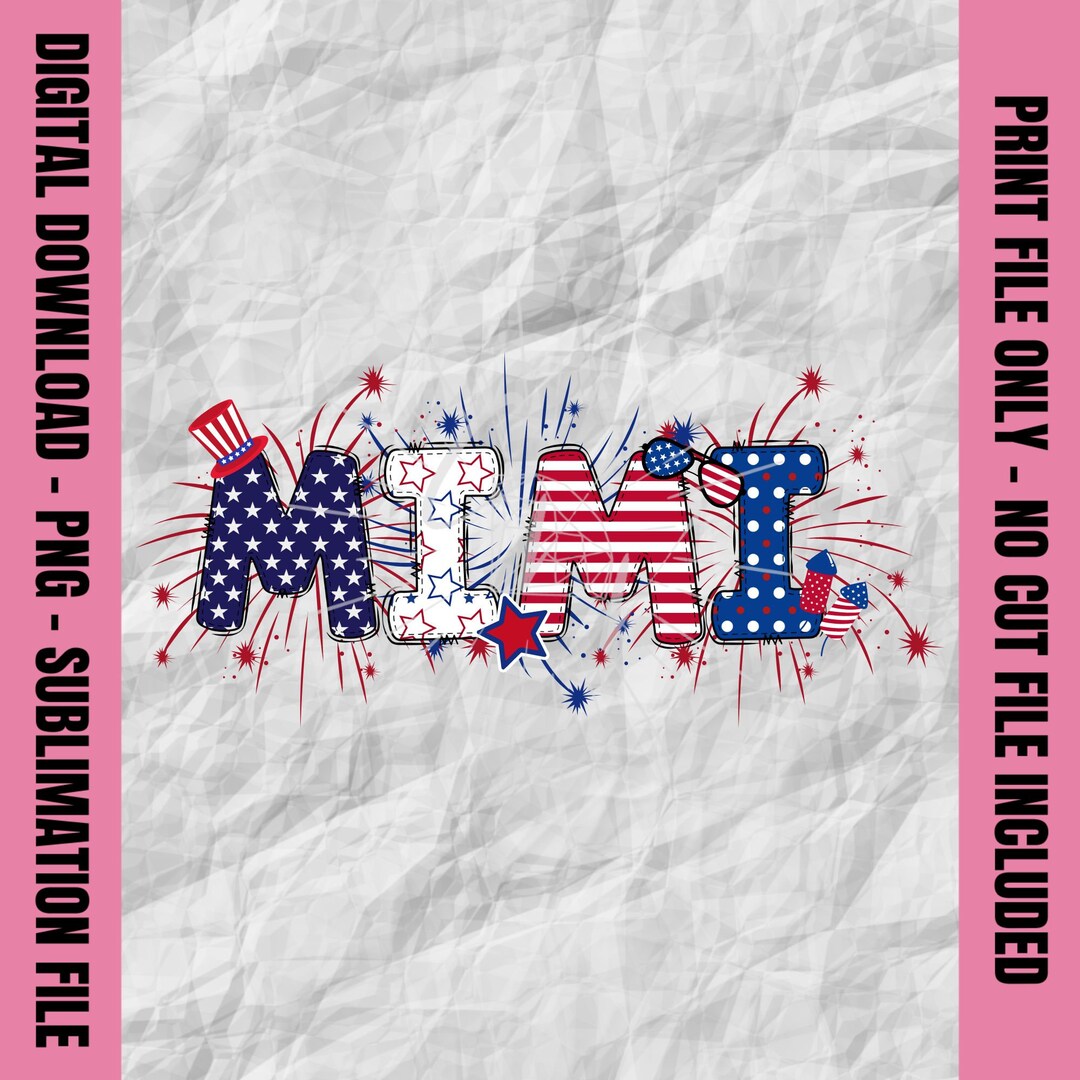 Patriotic Mimi PNG, 4th of July Mimi Png, American Mimi Shirt ...