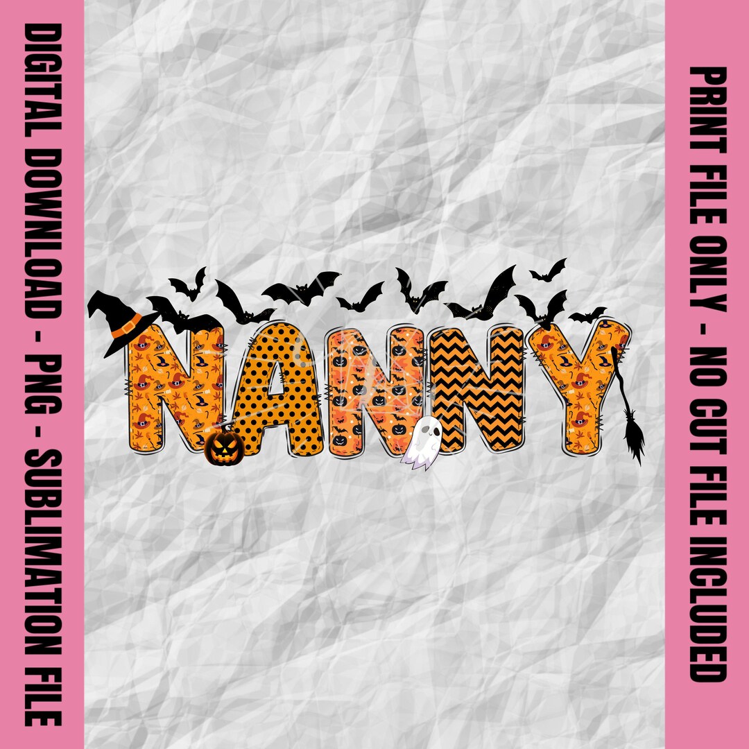 Halloween Nanny Png, Doodle Text Nanny Png, Spooky Nanny Shirt, Fall ...