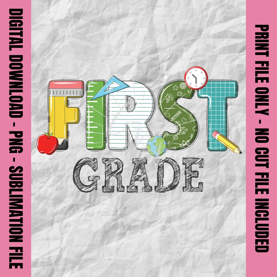 First Grade Png, Back to School Png, First Grade Teacher, First Day of ...