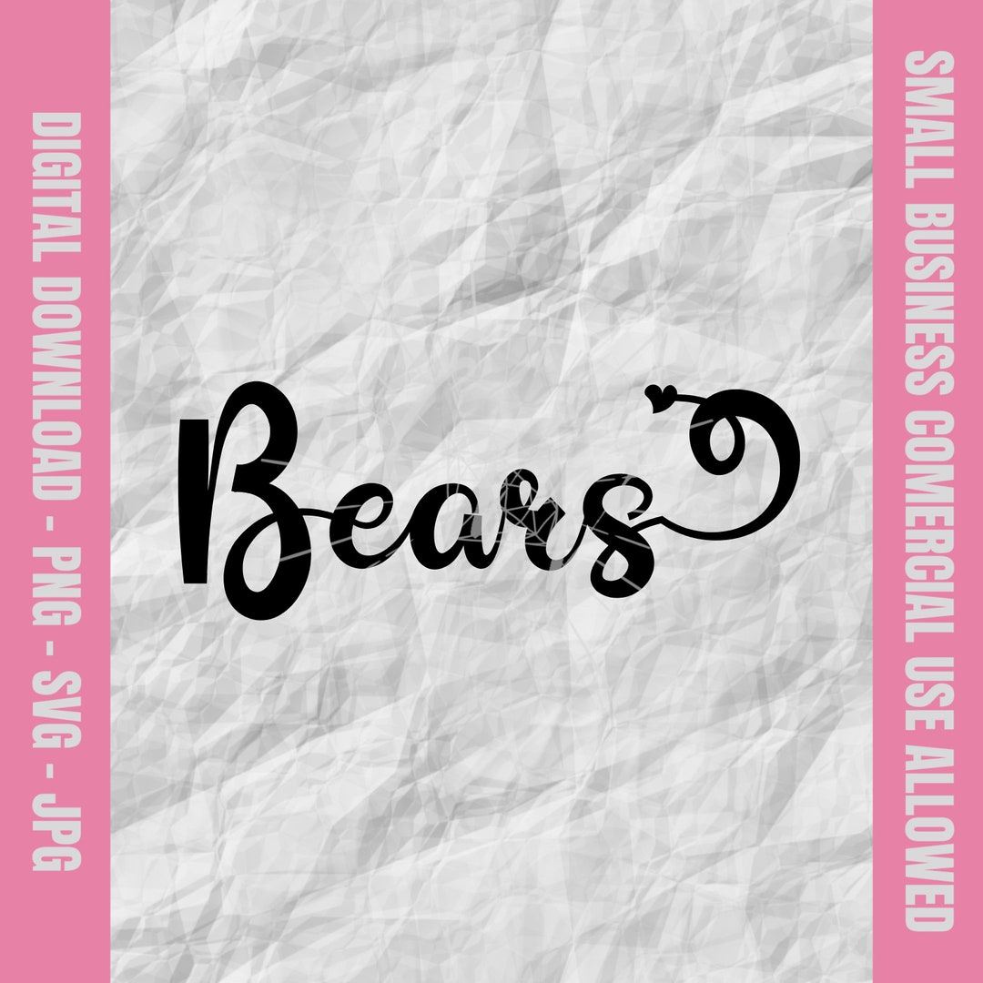 Bears Svg, Bears Script Heart Svg, Bears Football Svg, Bears Cheer Png ...
