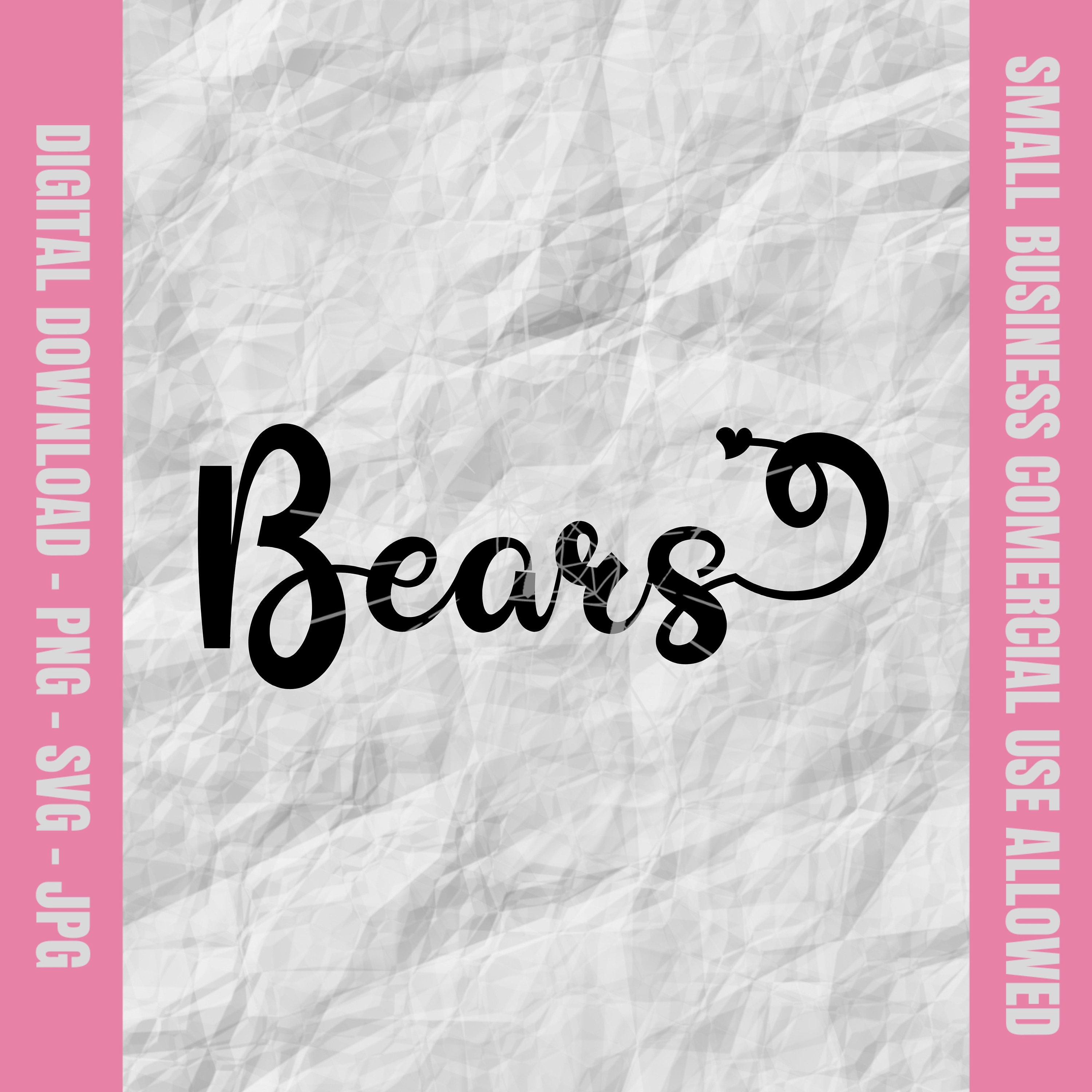 Bears Svg, Bears Script Heart Svg, Bears Football Svg, Bears Cheer Png ...