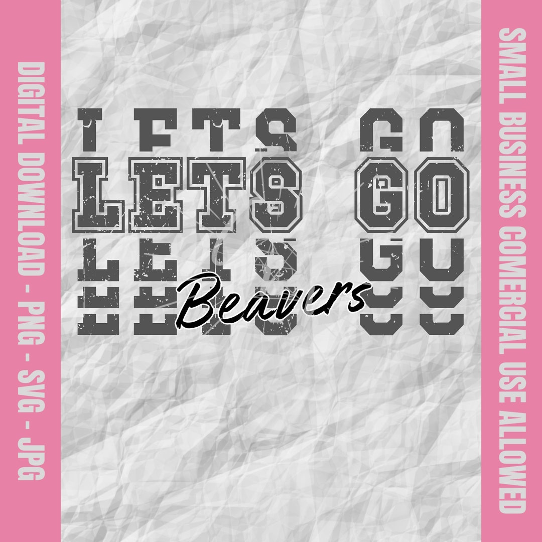 Lets Go Beavers Svg, Beavers Svg, Beavers Football Svg, Beavers Cheer ...