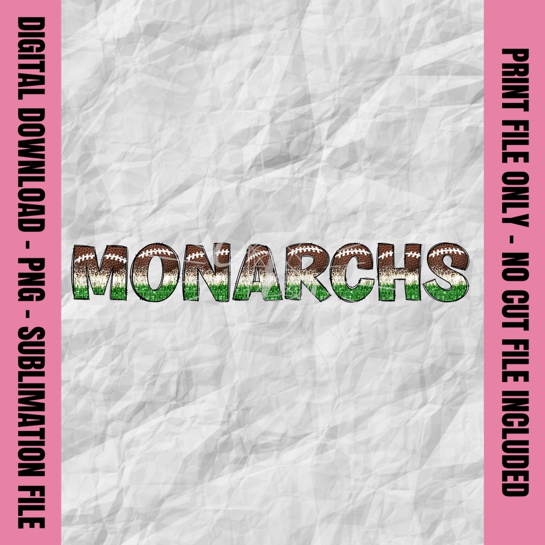 Monarchs Doodle Letters, Monarchs Png, Monarchs Football Png, Monarchs ...