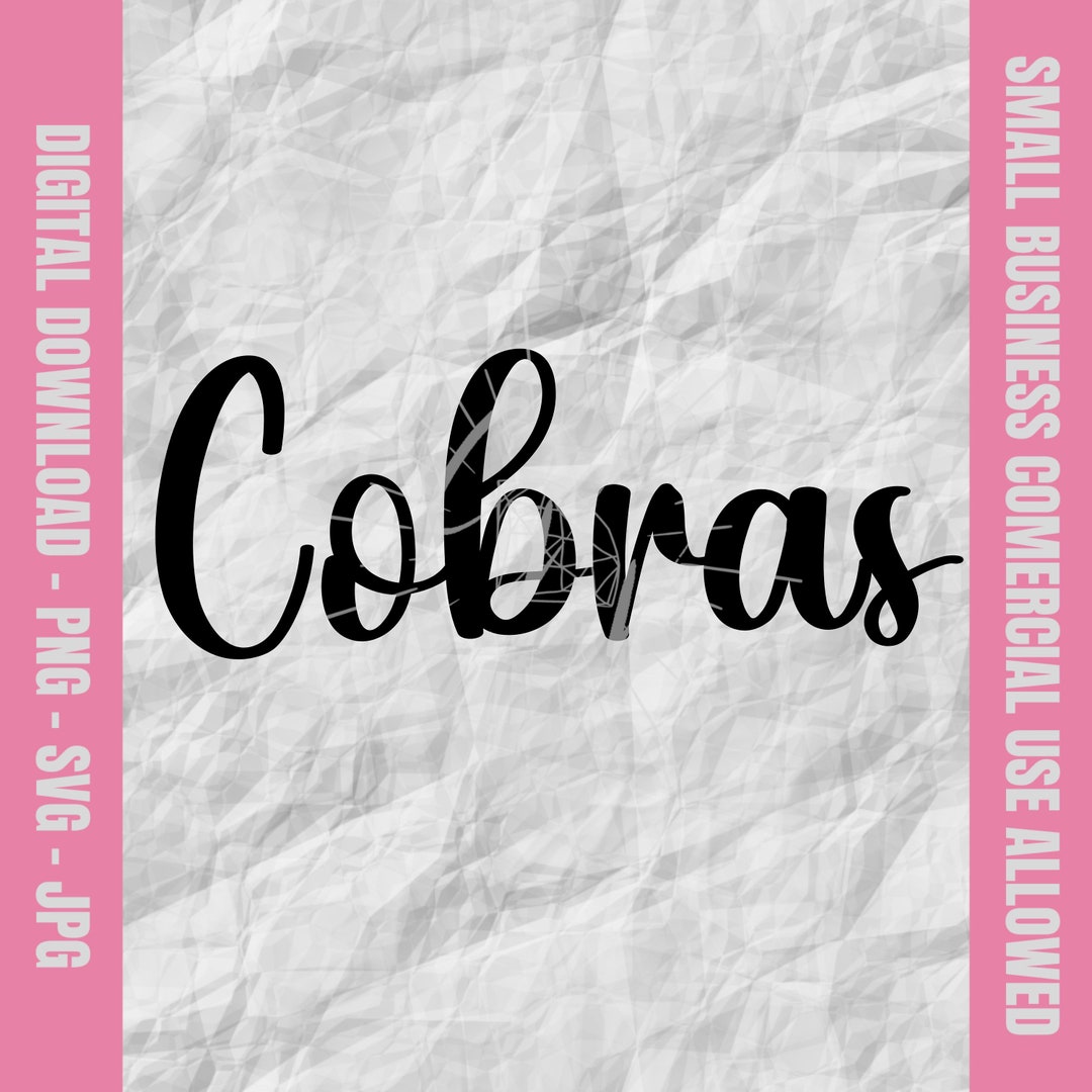 Cobras Svg, Cobras Thick Script Letter Svg, Cobras Football Svg, Cobras ...