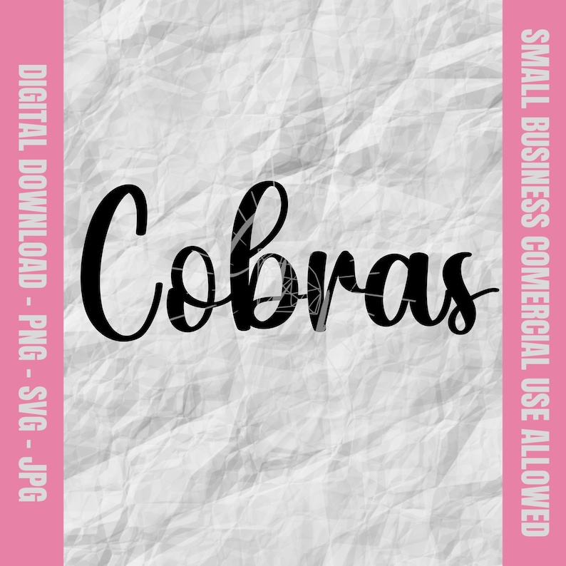 Cobras Svg, Cobras Thick Script Letter Svg, Cobras Football Svg, Cobras ...