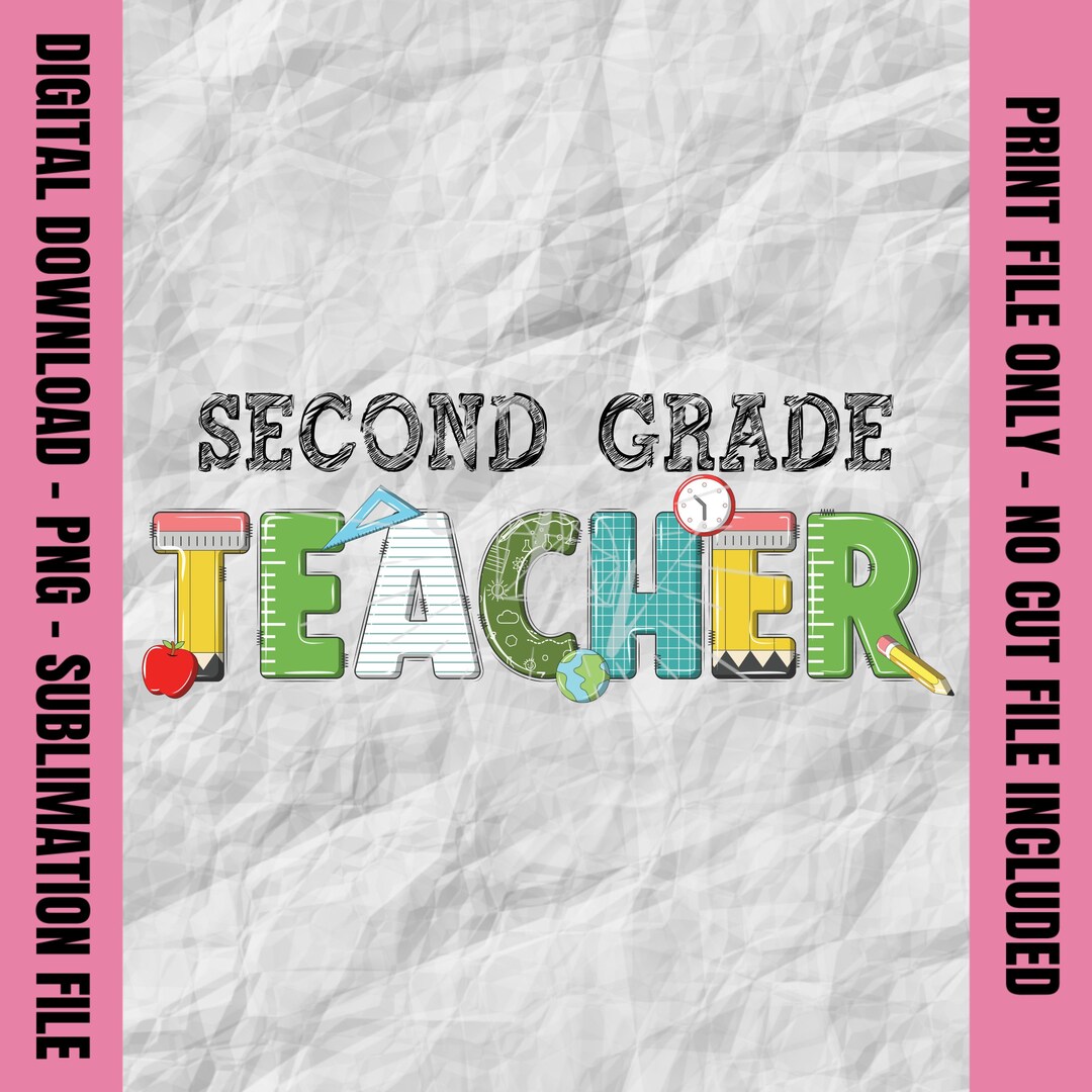 Second Grade Teacher Png, Back to School Png, Second Grade Teacher ...