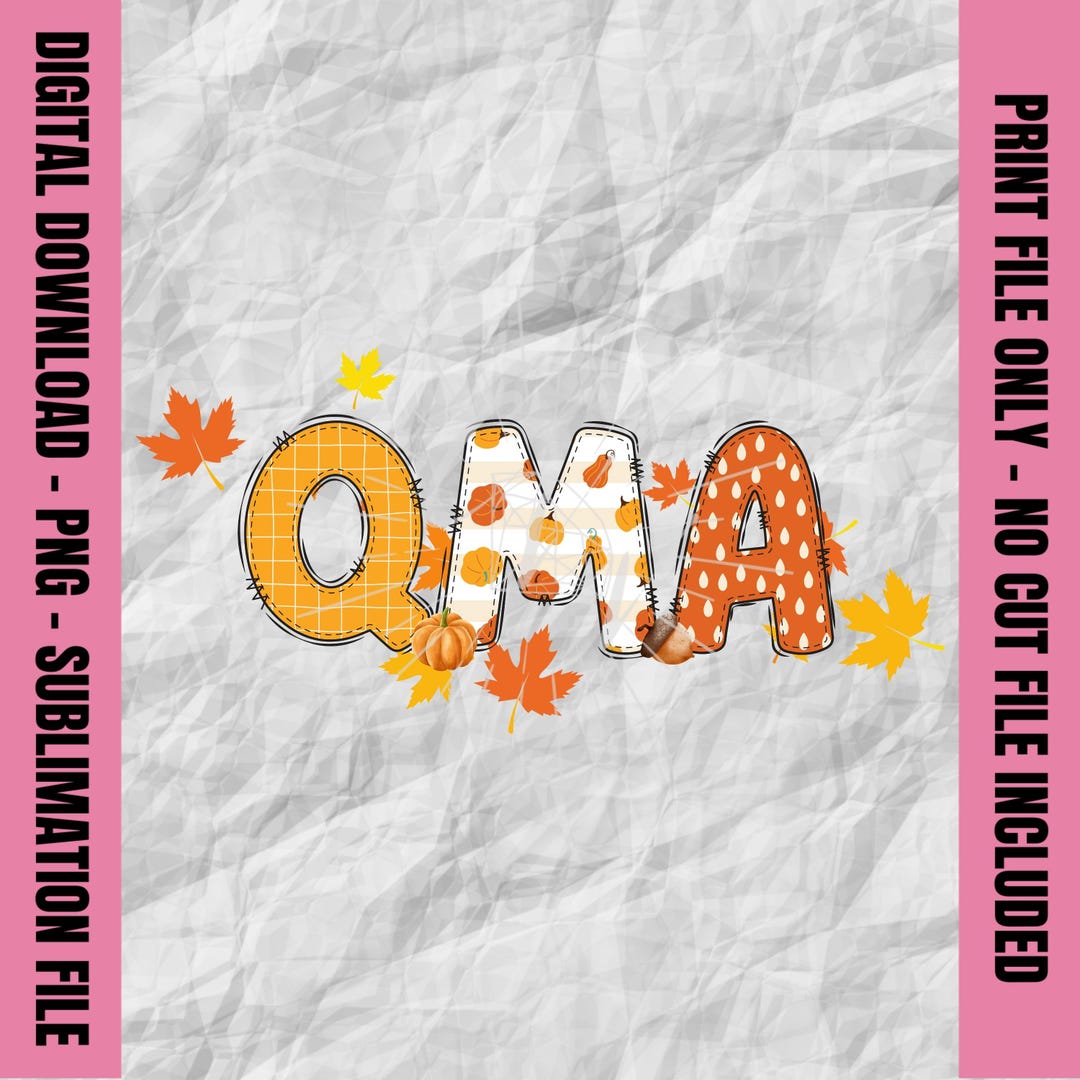 Autumn QMA Png, Doodle Text Png, QMA Png, Leaves QMA Shirt, Fall Qma ...