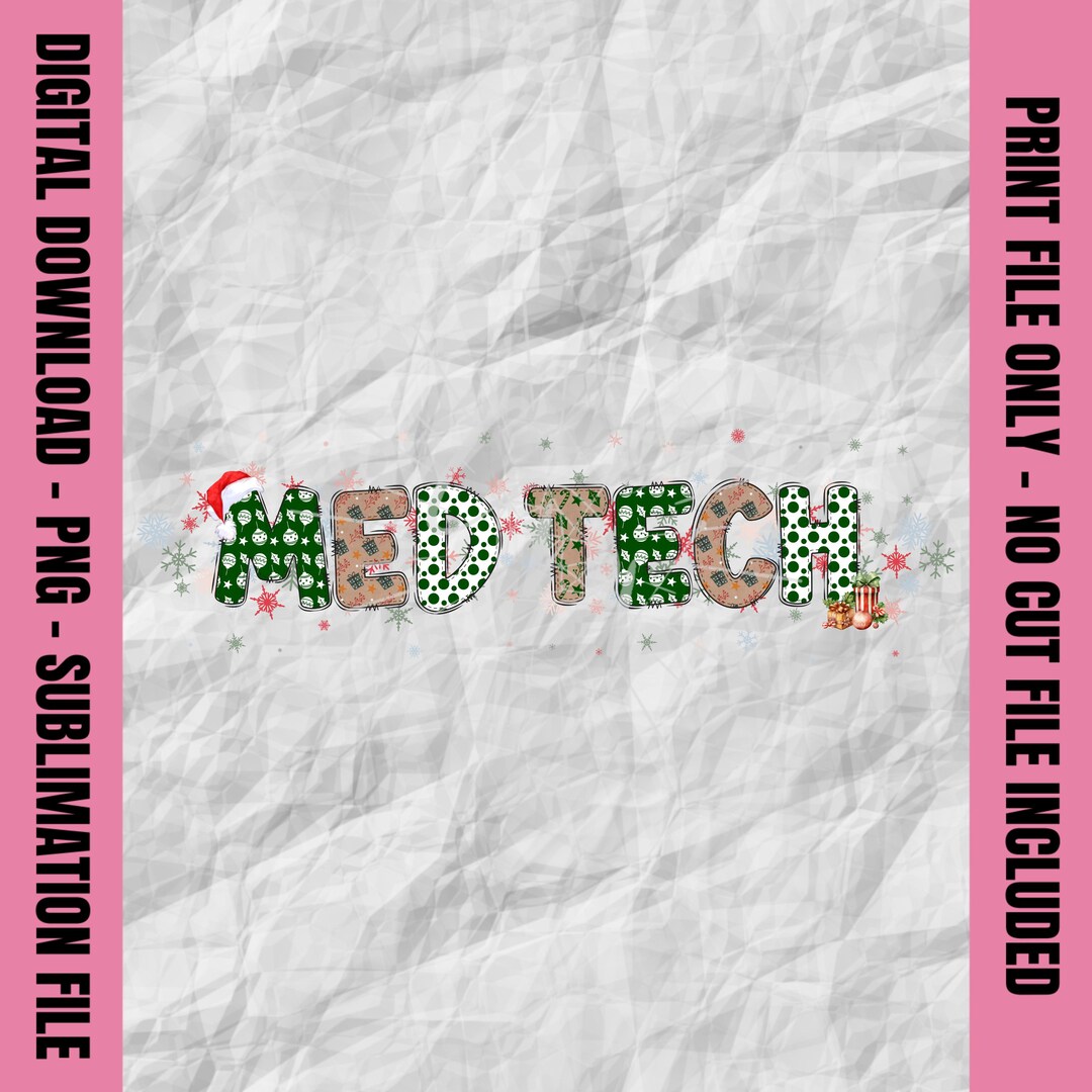 Christmas Med Tech Png, Doodle Text Med Tech Png, Holiday Med Tech ...