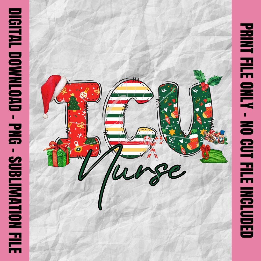 Christmas ICU Nurse Png, Doodle Text ICU Nurse Png, Holiday ICU Nurse ...