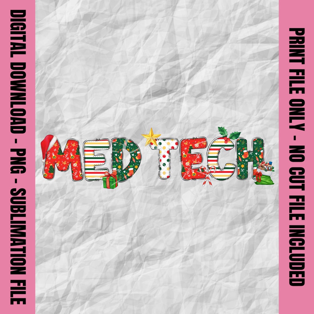 Christmas Med Tech Png, Doodle Text Med Tech Png, Holiday Med Tech ...