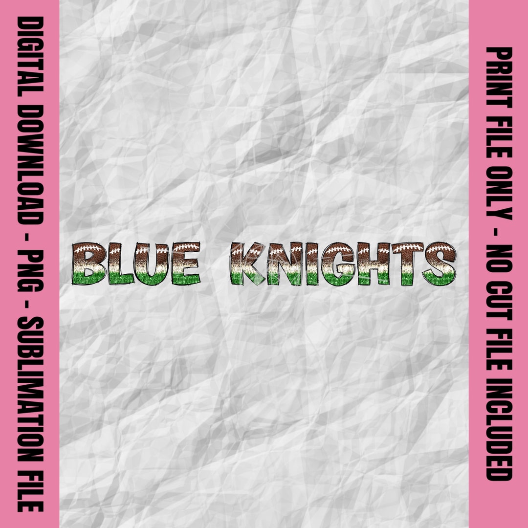 Blue Knights Doodle Letters, Blue Knights Png, Blue Knights Football ...