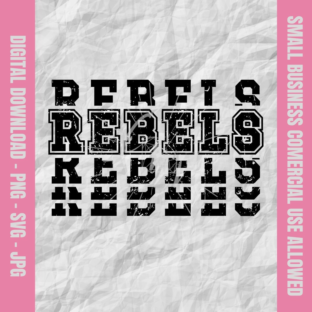 Rebels Stacked Varsity Svg, Rebels Svg, Rebels Football Svg, Rebels ...