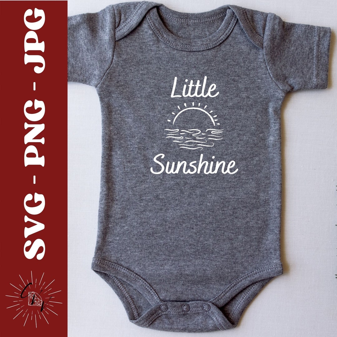 Little Sunshine, Newborn Svg, Baby Svg for Boy, Funny Baby Svg, Baby ...