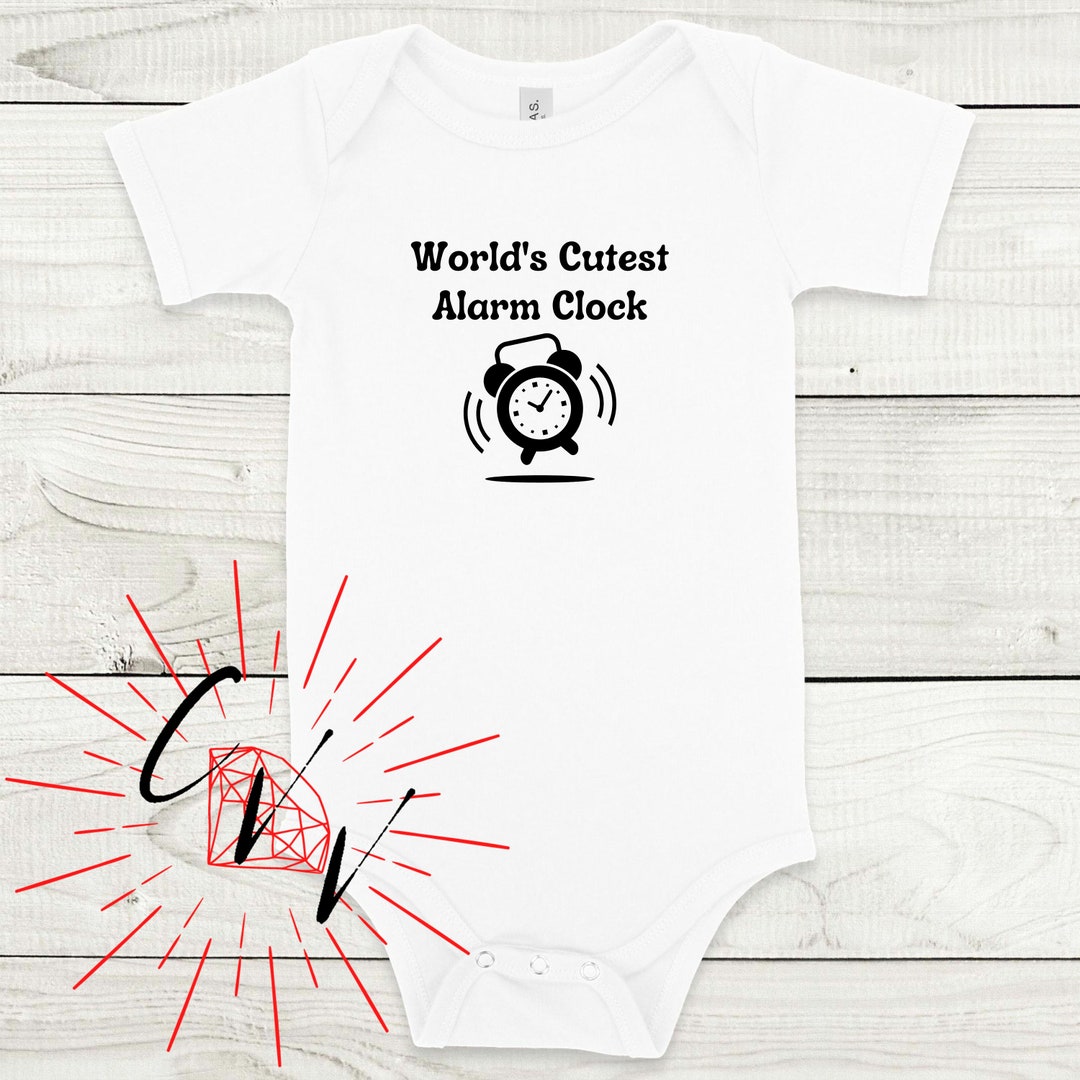 World's Cutest Alarm Clock Svg, Cute Baby Png, Nursery Sign Svg ...